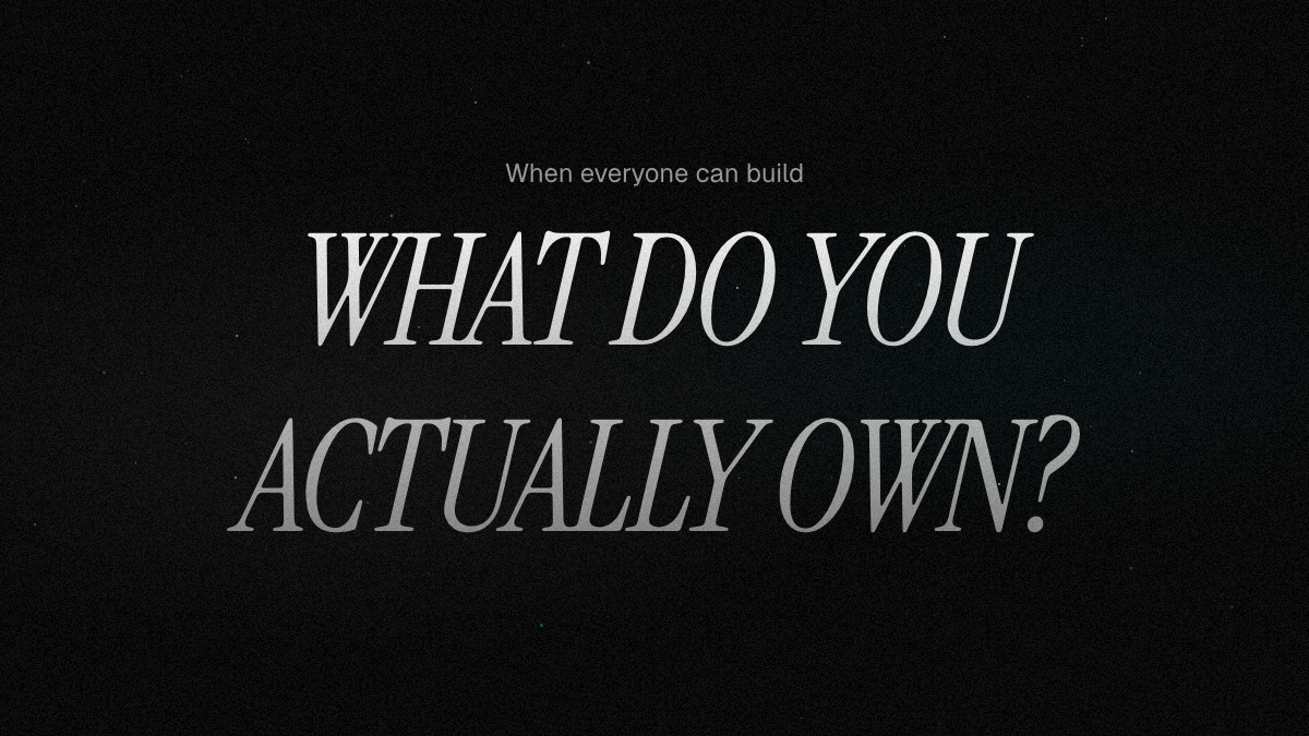 When everyone can build, what do you actually own? | Sachee Perera